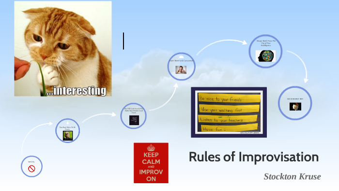 Rules of Improvisation by Stockton Kruse on Prezi