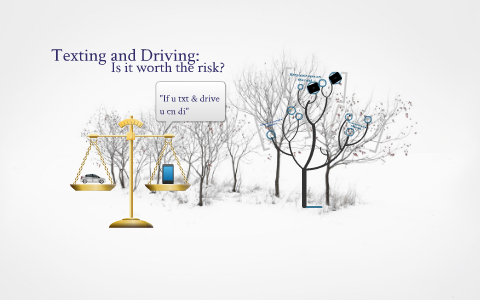 Texting and Driving by Lauren Nave on Prezi