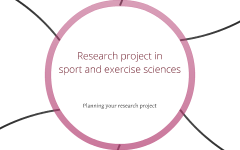Research Project in Sport and exercise sciences by william thomas on Prezi