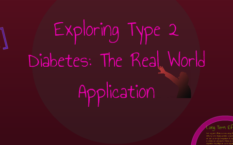 Explore Type 2 Diabetes by Jacque Dompier on Prezi