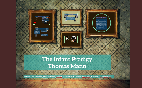 The Infant Prodigy by Samantha Trevino on Prezi