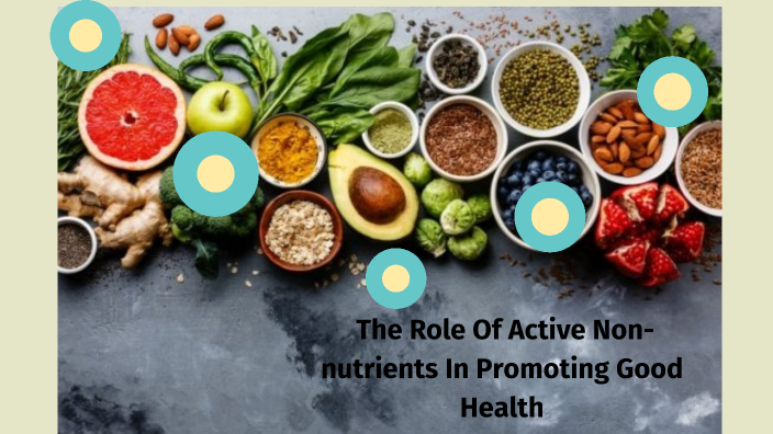 Active Non-nutrients by Clarissa Azzopardi on Prezi
