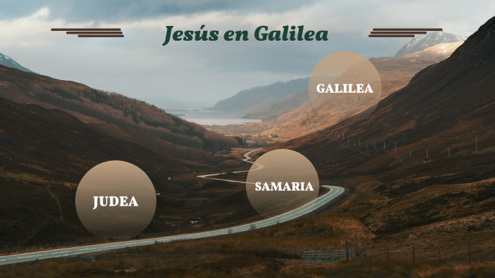Jesús en Galilea by Leslie Lagos on Prezi