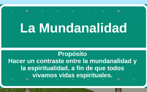 La Mundanalidad by Atilio Vivar on Prezi