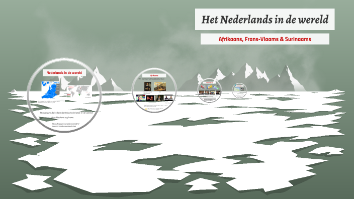 Les 16. Het Nederlands in de wereld by Sarah Verwilst on Prezi