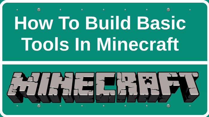 How To Build Basic Tool In Minecraft by Arsh Grewal