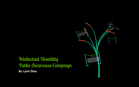 Intellectual Disability Public Awareness Campaign by Lynn Zhao on Prezi