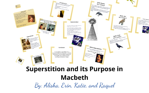 Superstition and its Role in Macbeth by Katie Careen on Prezi