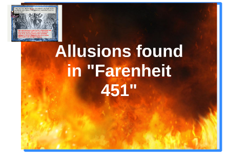 Allusions in "Farenheit 451" by Gage Johnson on Prezi