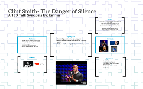 Clint Smith- The Danger of Silence by Emma Williams on Prezi