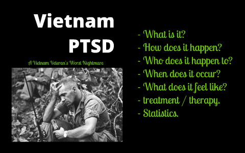 Vietnam PTSD by Michael Van Cleave on Prezi