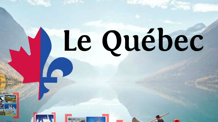 *Bien dit 1 - Le Quebec by Cedric Chastagner on Prezi
