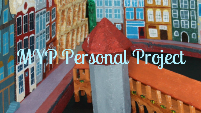 MYP Personal Project Introduction by Della Gordon