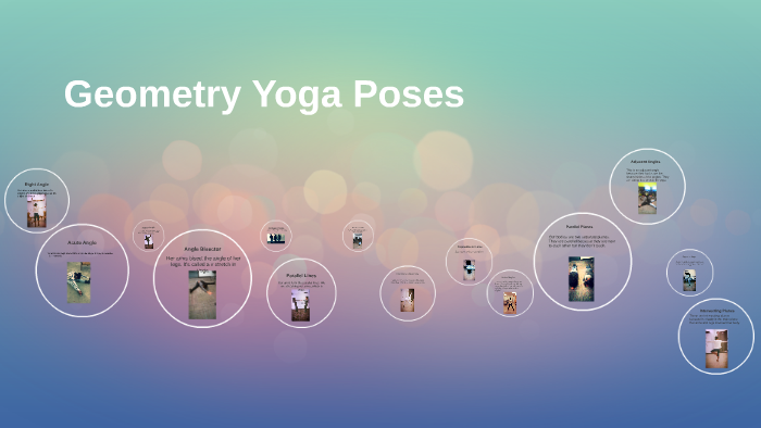 Geometry Yoga Poses by on Prezi