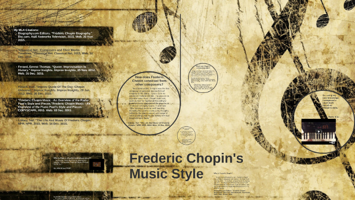 Frederic Chopin's Music Style by Rocky Rivera on Prezi