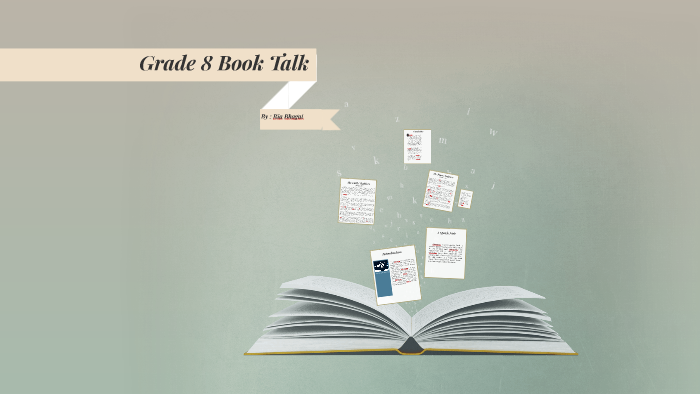 Grade 8 Book Talk by Ria B on Prezi