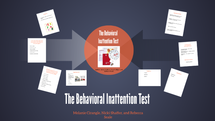 The Behavioral Inattention Test By Melanie Cirangle On Prezi
