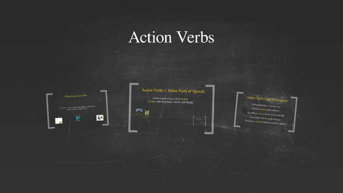 Action Verbs by Taylor Spina on Prezi