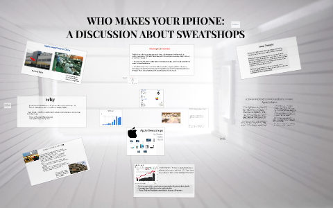 Apple company and its sweatshops by Betty Yu on Prezi