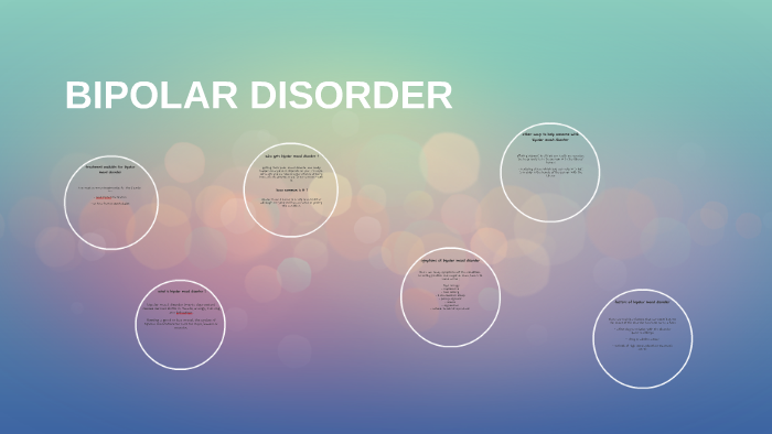 BIPOLAR DISORDER by Sydney Springman on Prezi