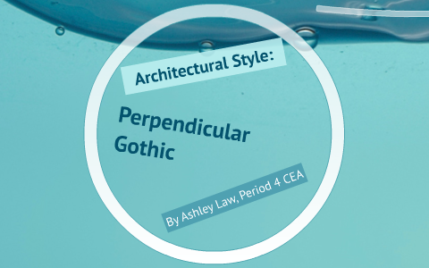 Architectural Style: Perpendicular Gothic by Ashley Law on Prezi