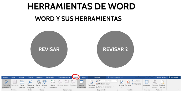 HERRAMIENTAS DE WORD-REVISAR by mateo serrato on Prezi