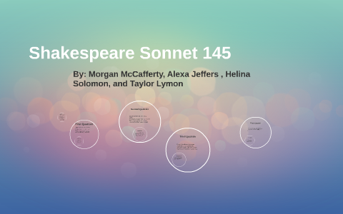 Shakespeare Sonnet 145 by Morgan McCafferty on Prezi