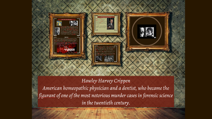 Dr. Hawley Harvey Crippen by Victoria _ on Prezi