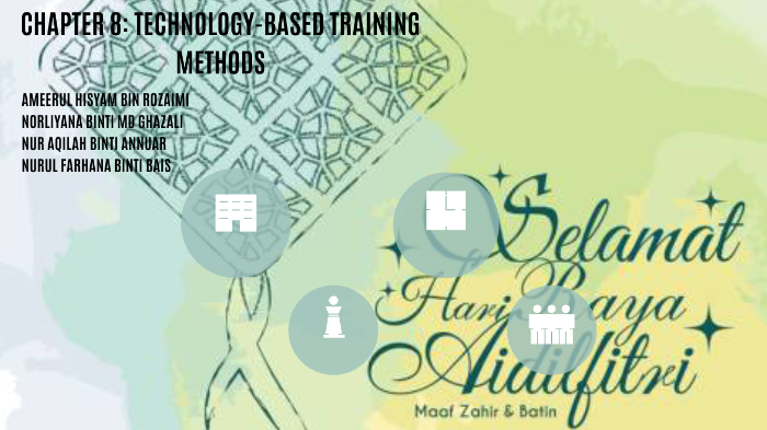 Chapter 8: Technology-Based Training Methods by nur aqilah on Prezi