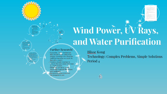 Wind Power and Water Purification by Blisse Kong