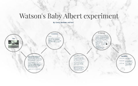 Watson's Baby Albert experiment by Keri Williams on Prezi