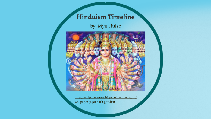 Hinduism Timeline by Mya Hulse on Prezi