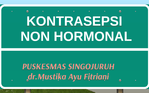 KB NON HORMONAL by mustika ayu on Prezi