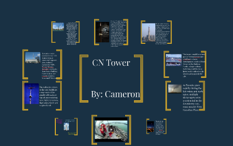 CN Tower - Cameron by Jackson McDoogle on Prezi