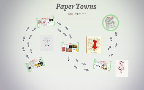 Paper Towns by Farah D. on Prezi