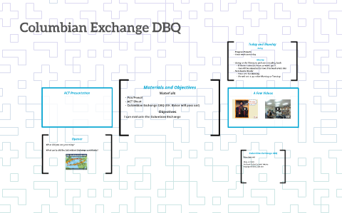 Columbian Exchange DBQ by Matt Baker on Prezi