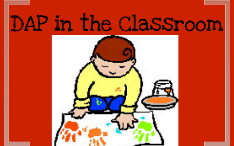DAP in the Classroom by Sunny Mulkey on Prezi