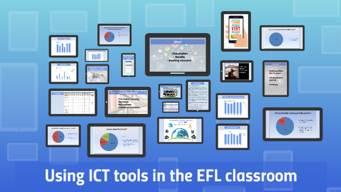 Using ICT tools in the EFL classroom by on Prezi