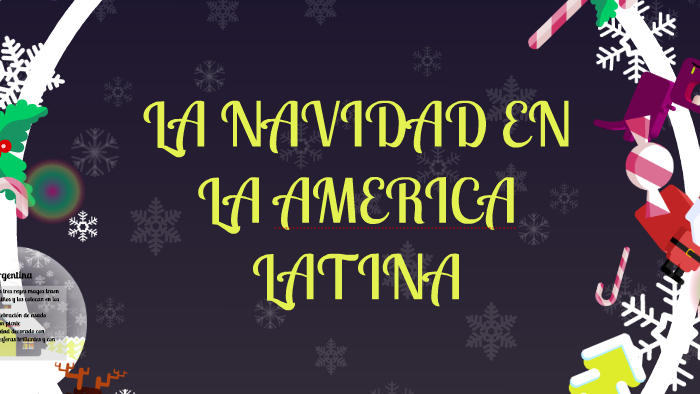 La Navidad en la America Latina by Nicole Soffova on Prezi