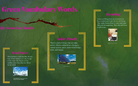 3 Green Vocabulary Words by James Brown on Prezi