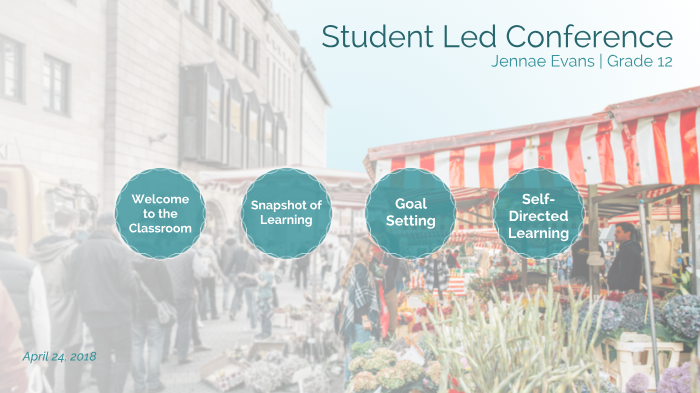 Student LED Conference by Jennae Evans on Prezi