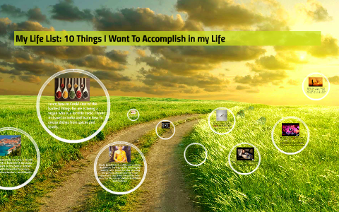 My Life List: 10 Things I Want To Accomplish in my Life by mallory ...