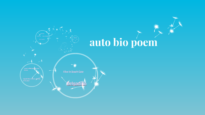 auto bio poem by Susana Delgadillo on Prezi
