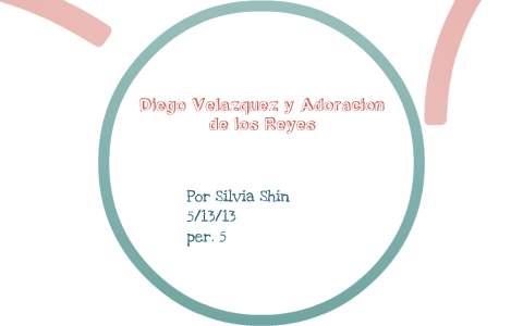 Diego Velazquez by Silvia Shin on Prezi