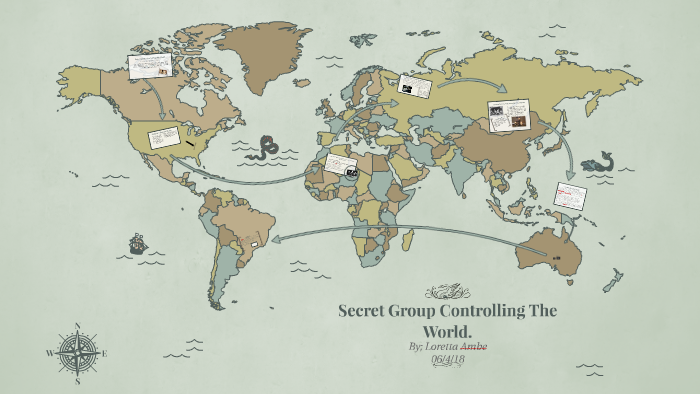 Secret Group Controlling The World. by loretta Ambe on Prezi