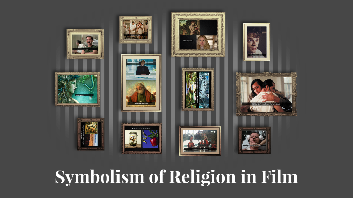 Symbolism of Religion in Film by Georgia Chaplin on Prezi