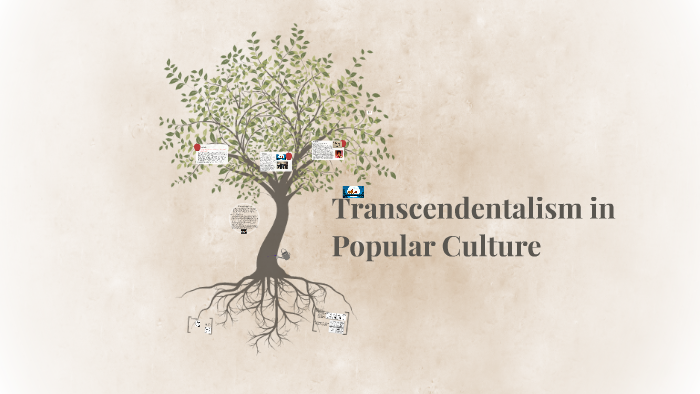 Transcendentalism in Popular Culture by Joel Perez on Prezi