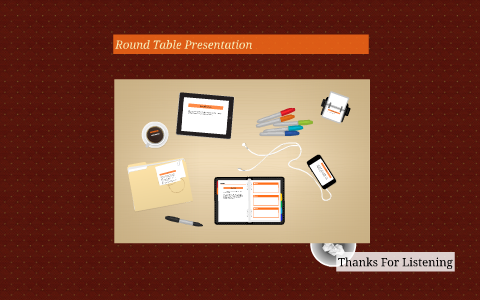 Round Table Presentation by Willy Heaft on Prezi