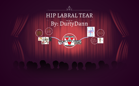 HIP LABRAL TEAR by Daniel Durden