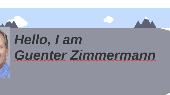 Presentation by Guenther Zimmermann on Prezi